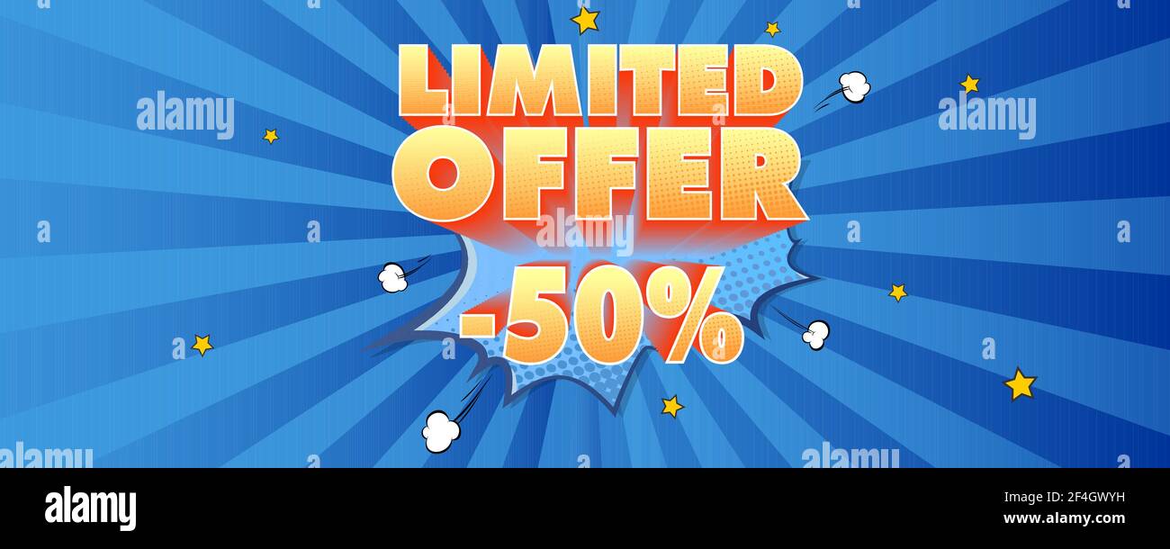 Limited offer. Advertising banner. Volumetric text on vintage pop-art ...