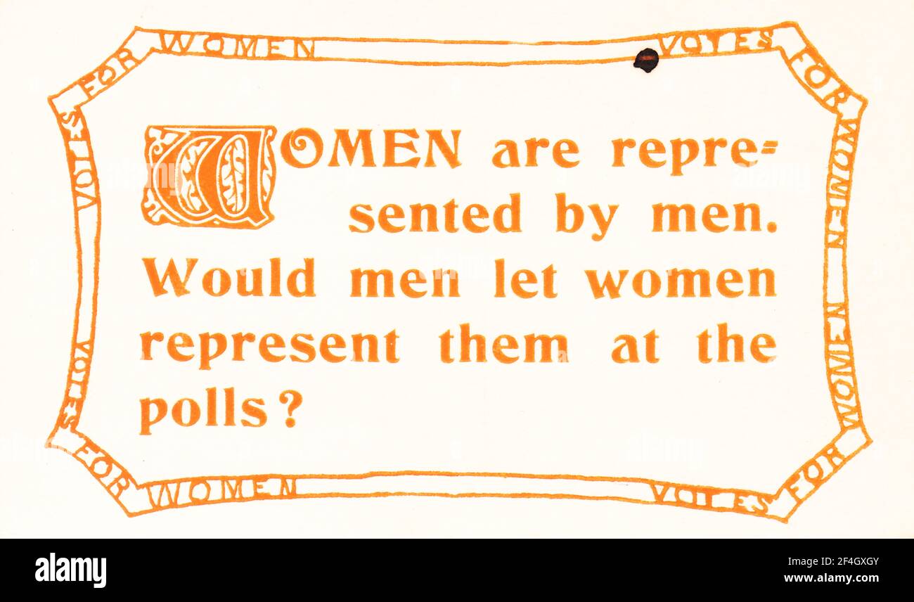 Pro-suffrage postcard with the text 'Women are represented by men ...