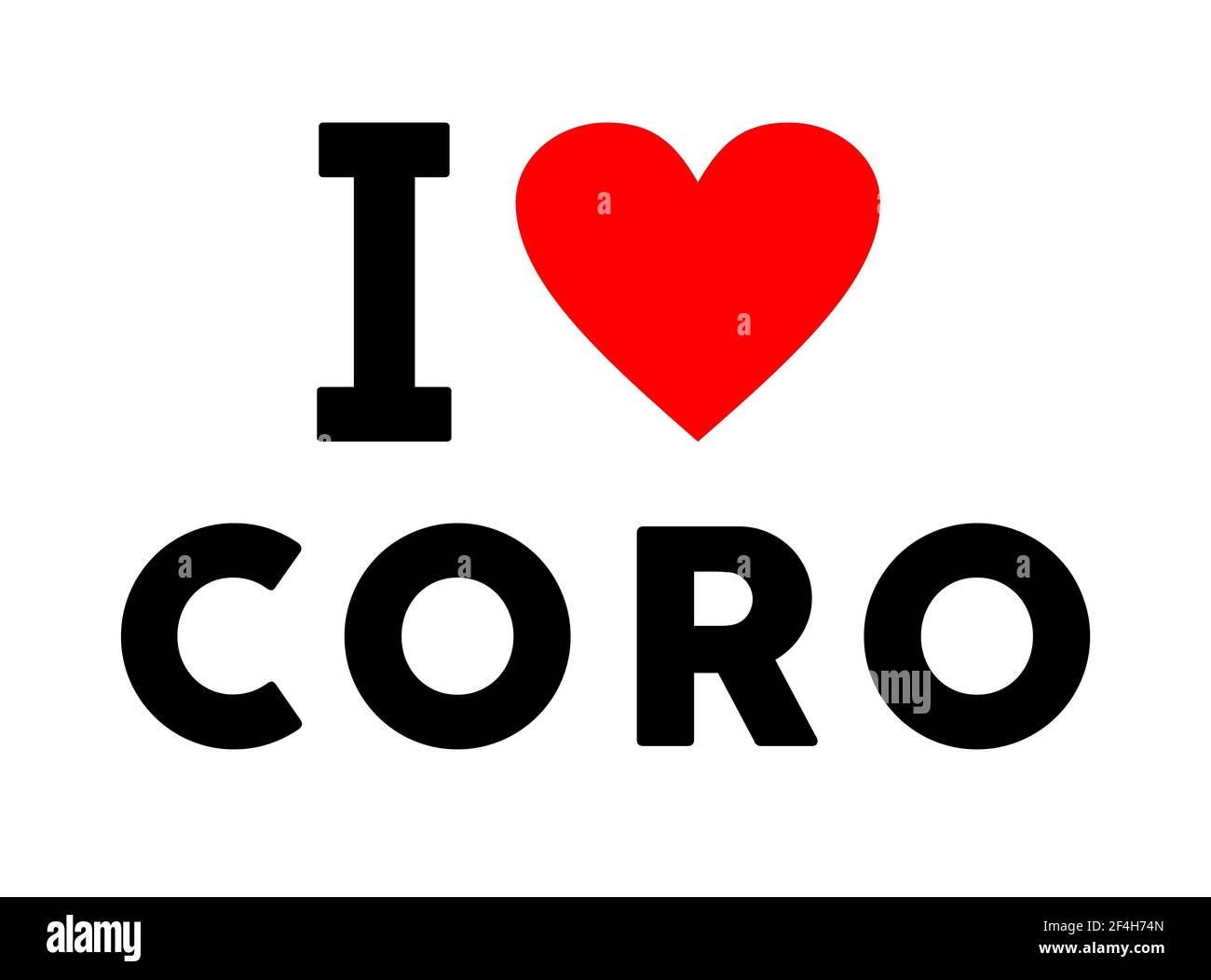 I love Coro city like heart travel tourism symbol Stock Photo - Alamy
