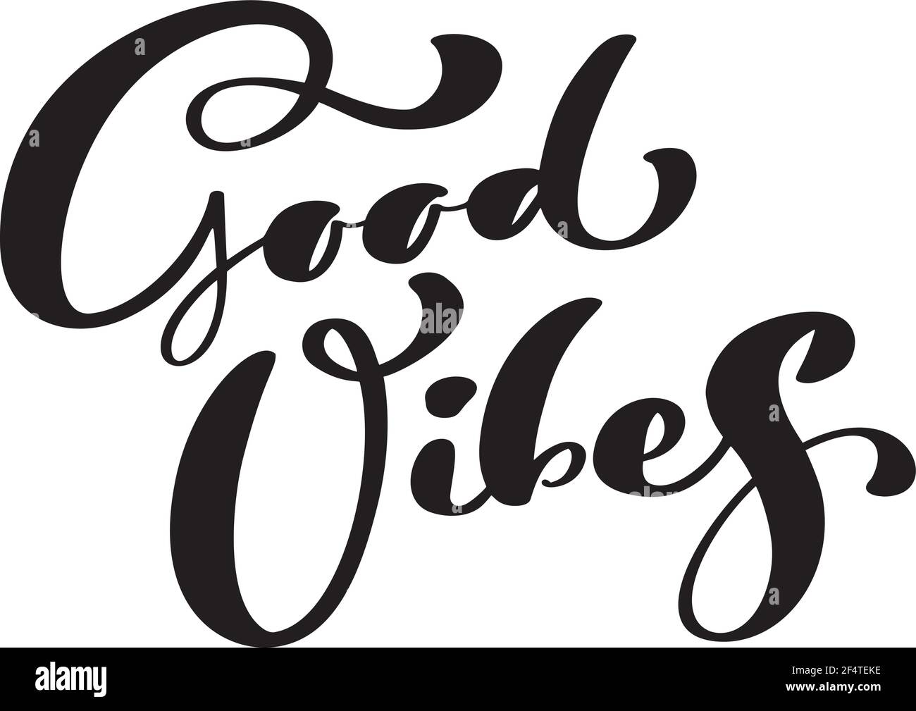 Good Vibes hand lettering quote card. Handmade vector calligraphy text ...