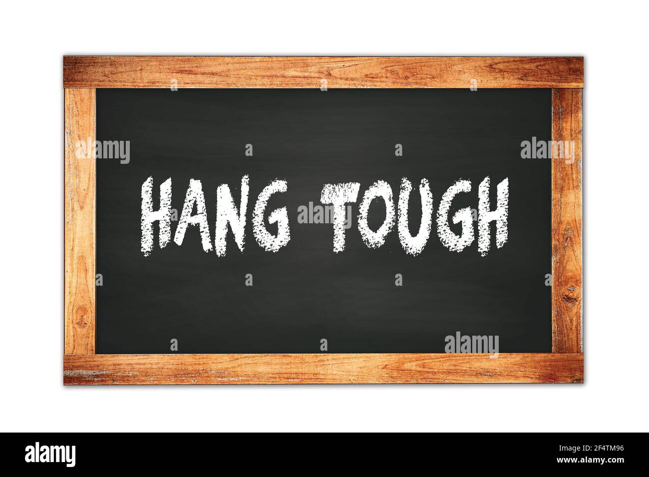 Hang tough word hi-res stock photography and images - Alamy