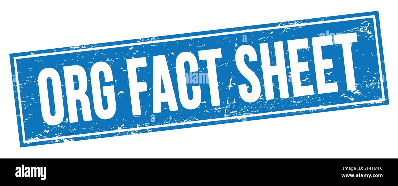 ORG FACT SHEET text on blue grungy rectangle stamp sign Stock Photo - Alamy