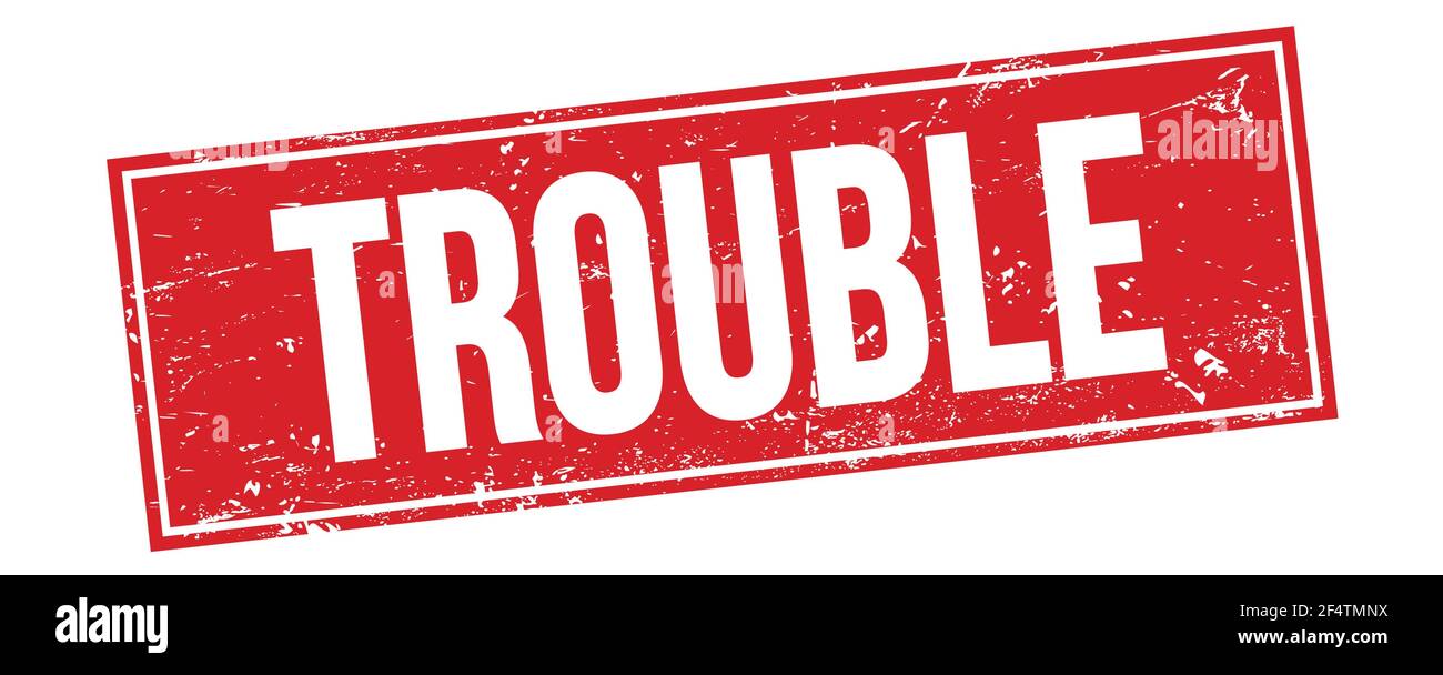 Trouble stamp hi-res stock photography and images - Alamy