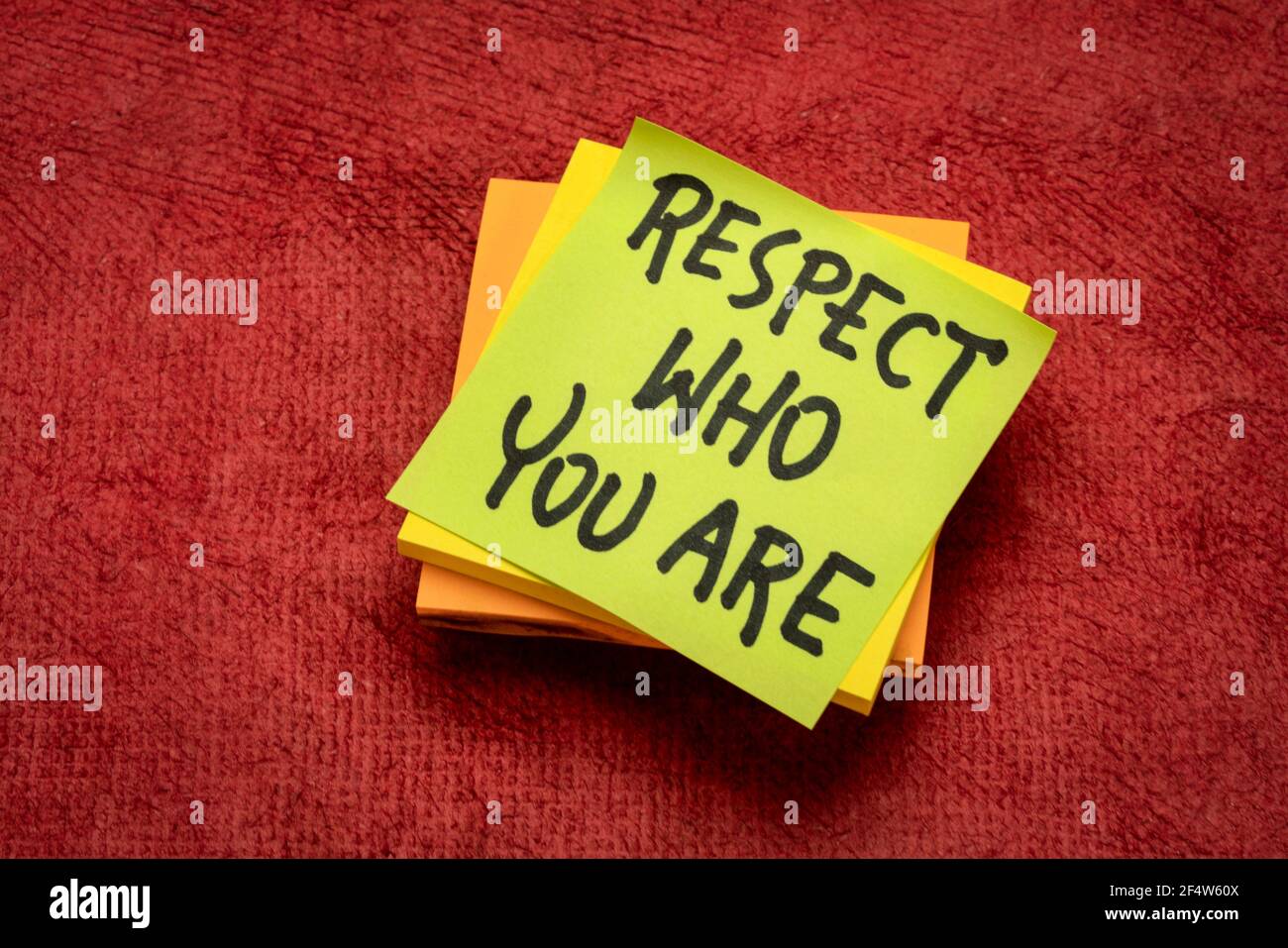 respect who you are - reminder - handwriting on a sticky note, self ...