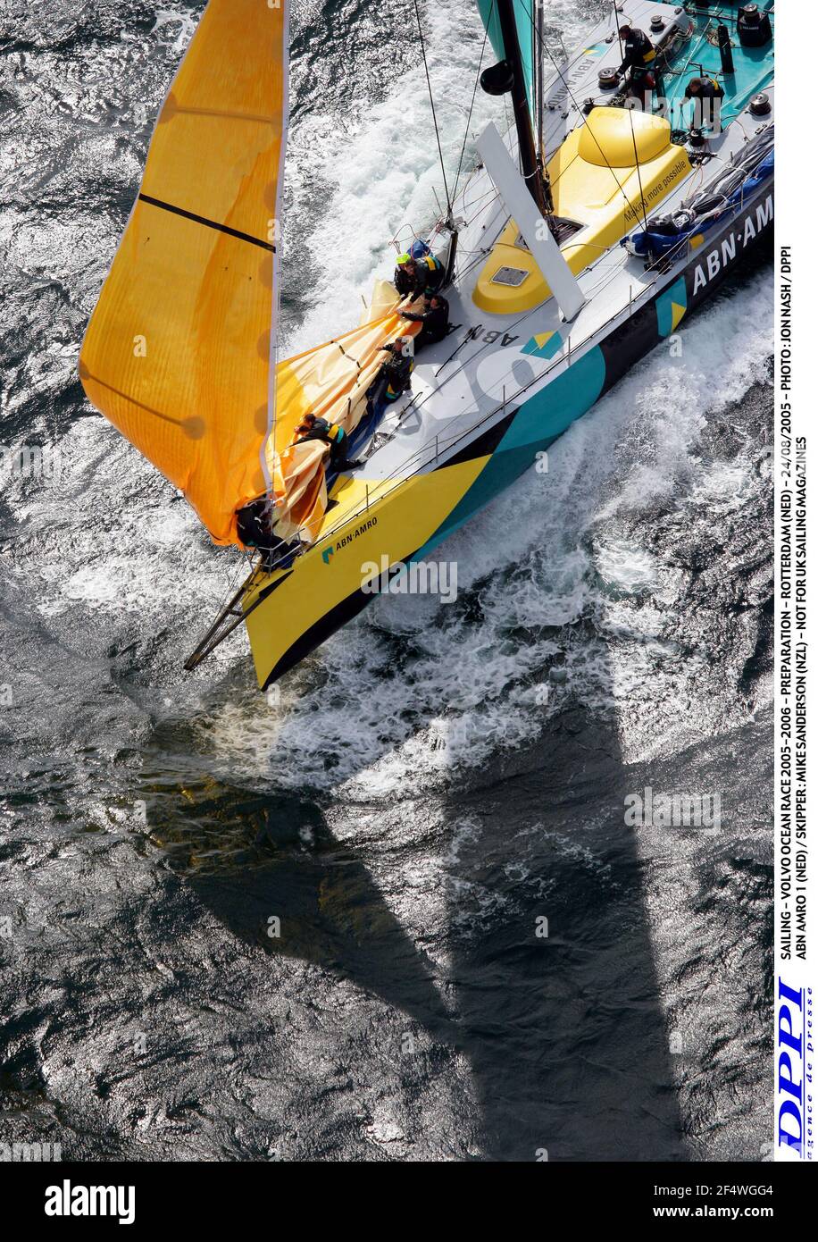 SAILING - VOLVO OCEAN RACE 2005-2006 - PREPARATION - ROTTERDAM (NED ...