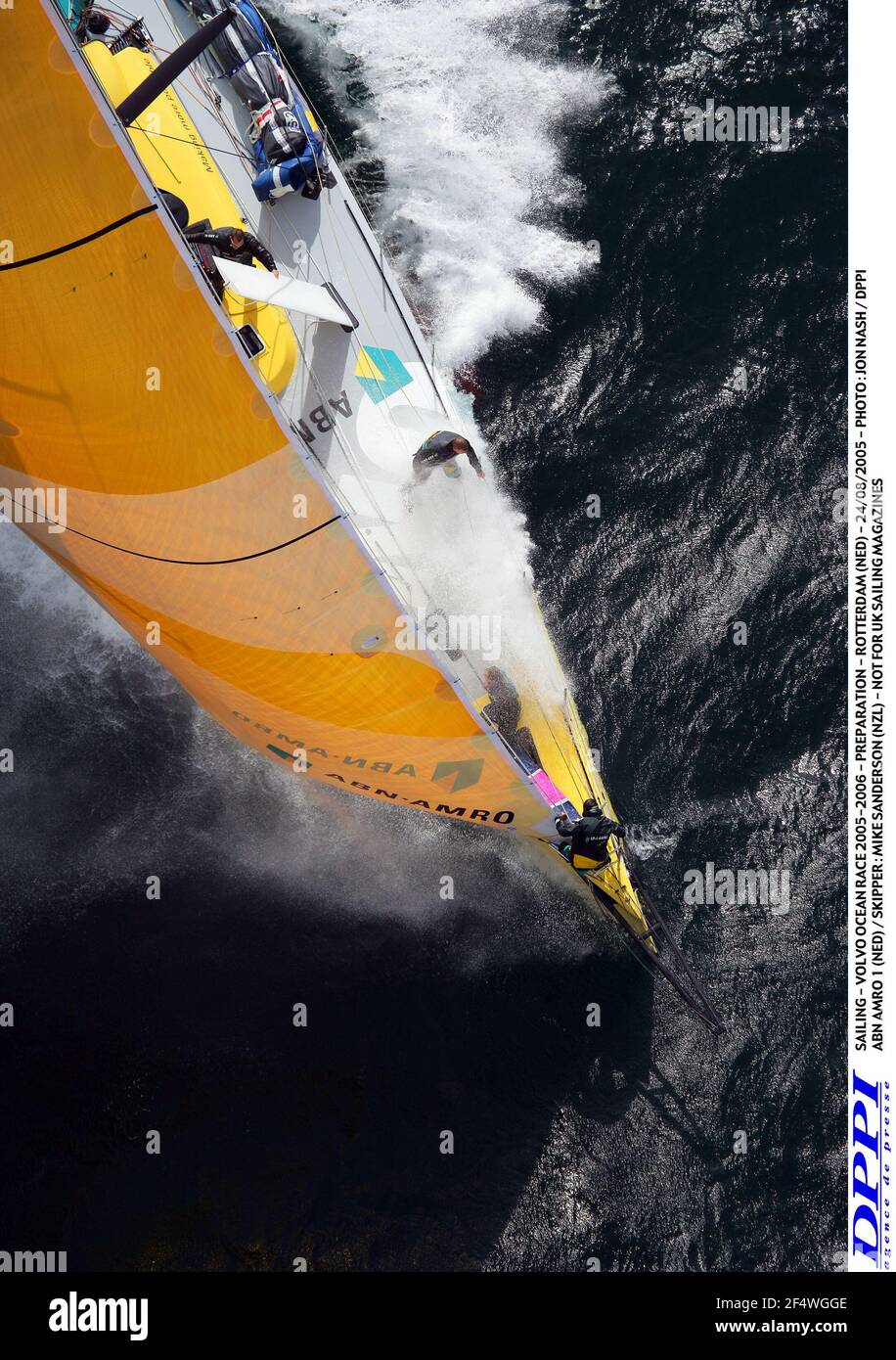 SAILING - VOLVO OCEAN RACE 2005-2006 - PREPARATION - ROTTERDAM (NED ...