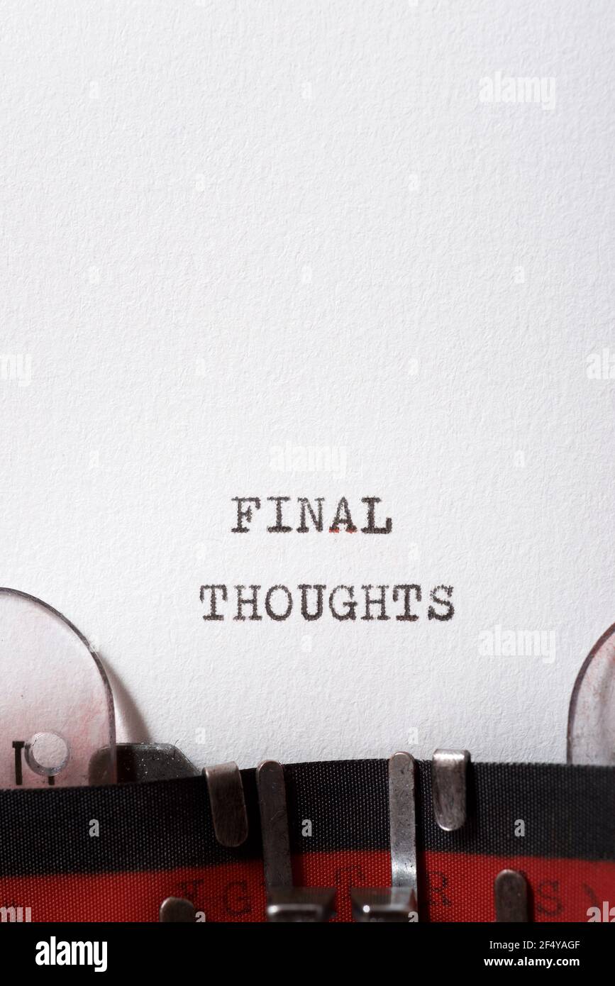 Final thoughts hi-res stock photography and images - Alamy