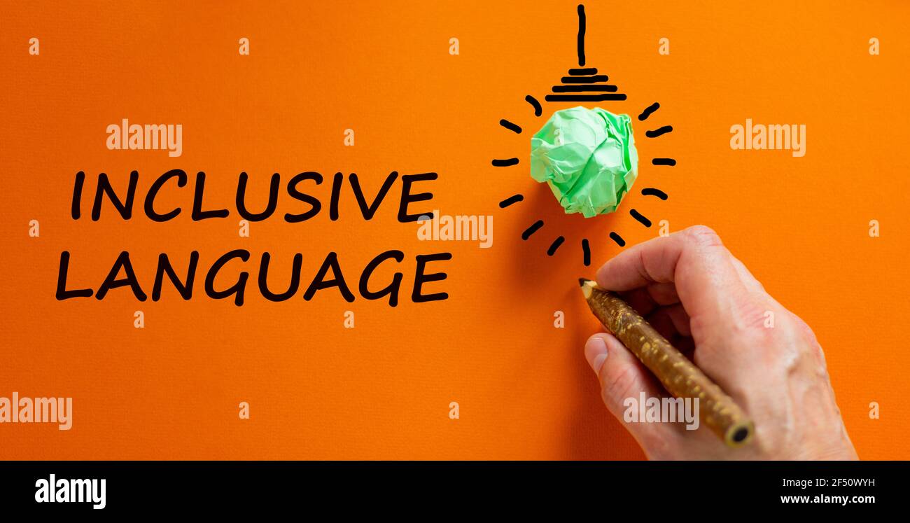 Inclusive language symbol. Businessman writing words 'inclusive ...
