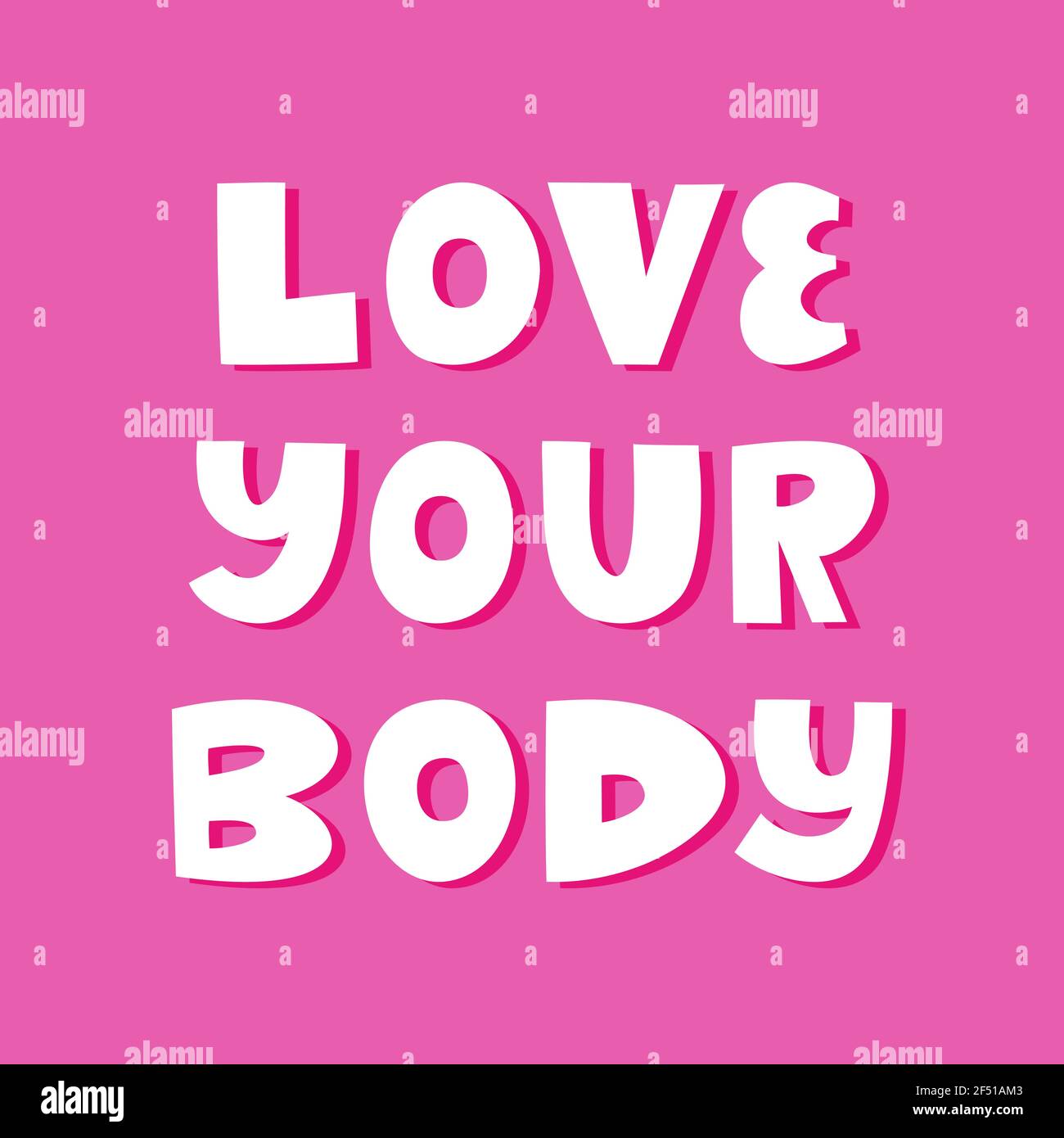 Love your body. Cute hand drawn lettering on pink background. Body ...
