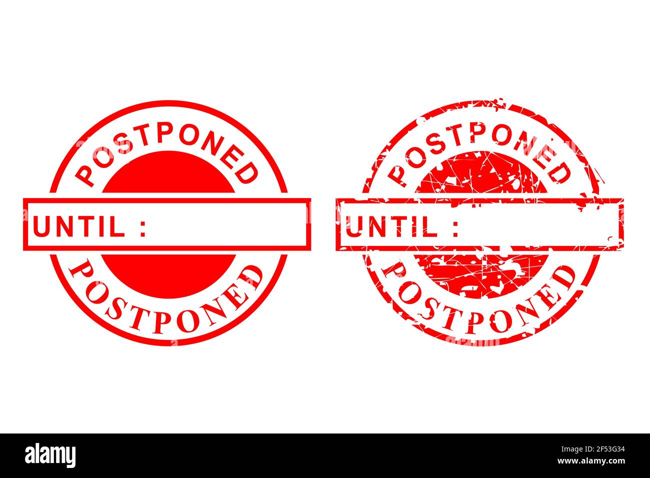 2 Style Vector Red Circle Grunge Rubber Stamp, Postponed Until, Clean and Rust, Isolated on ...