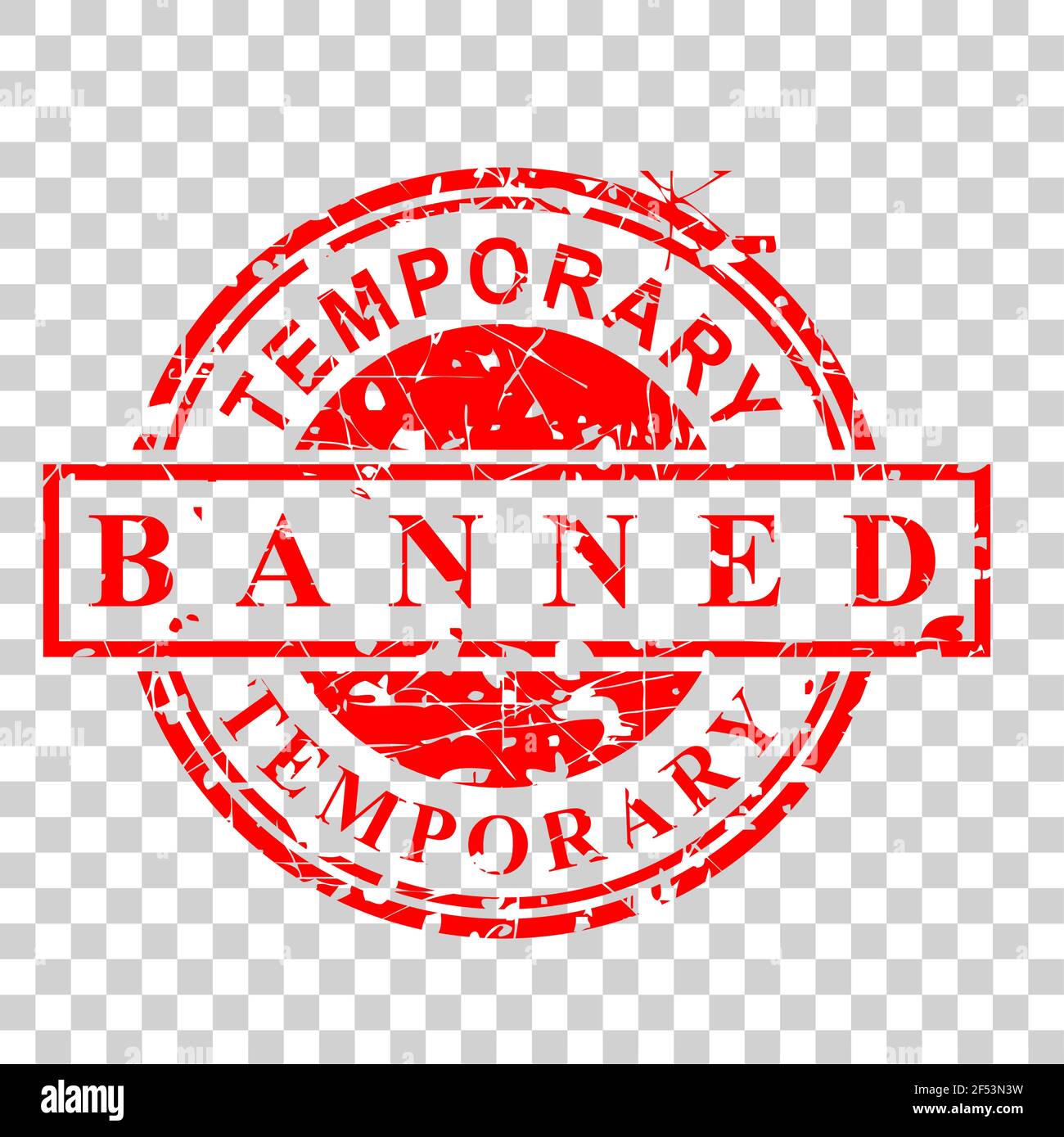 Vector Circle red Rubber Stamp, Temporary Banned Stock Vector Image ...