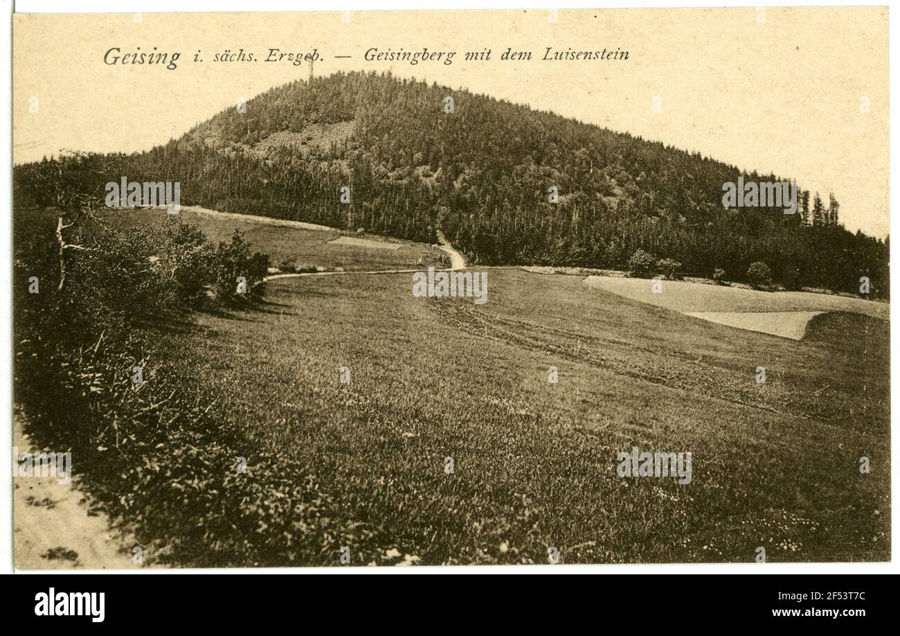 Geisingberg with Luisenstein Geising. Geisingberg with Luisenstein ...