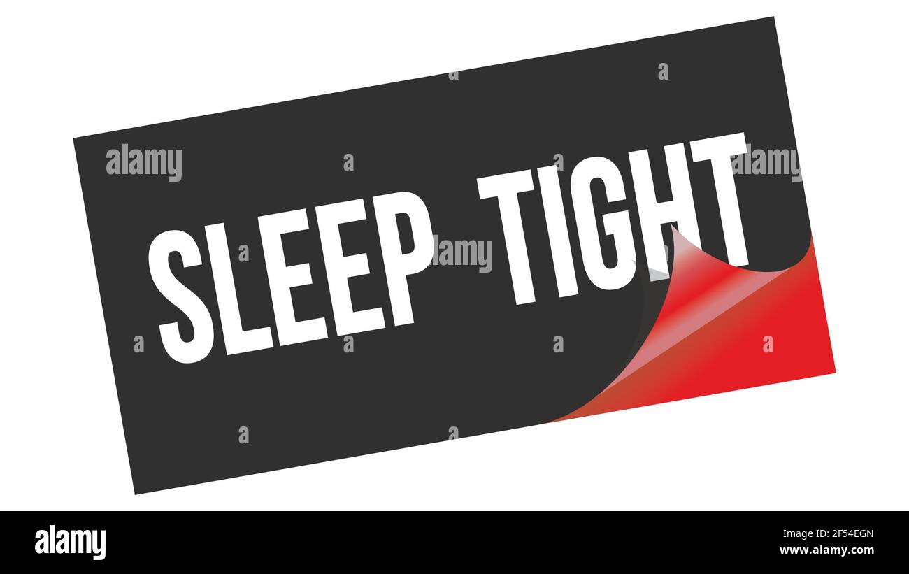 SLEEP TIGHT text written on black red sticker stamp Stock Photo - Alamy