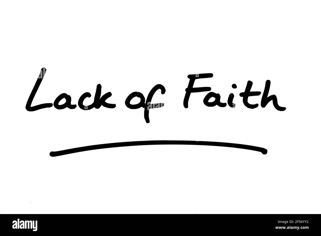 Lack of Faith, handwritten on a white background Stock Photo - Alamy