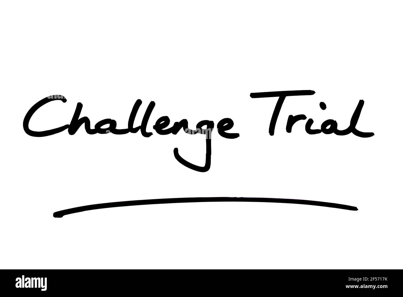Challenge Trial, handwritten on a white background Stock Photo - Alamy