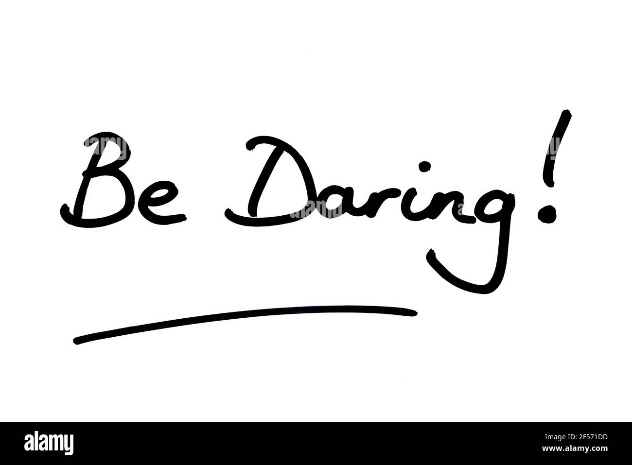 Be Daring! handwritten on a white background Stock Photo - Alamy