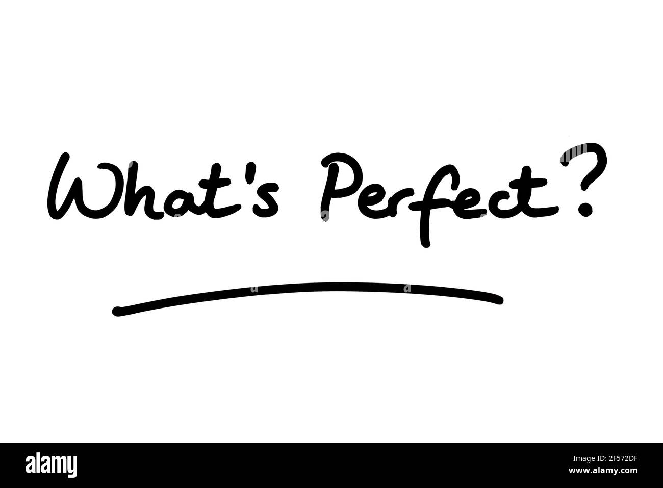 Whats Perfect? handwritten on a white background Stock Photo - Alamy