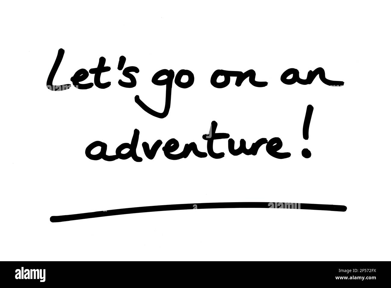 Lets go on an adventure! handwritten on a white background Stock Photo ...