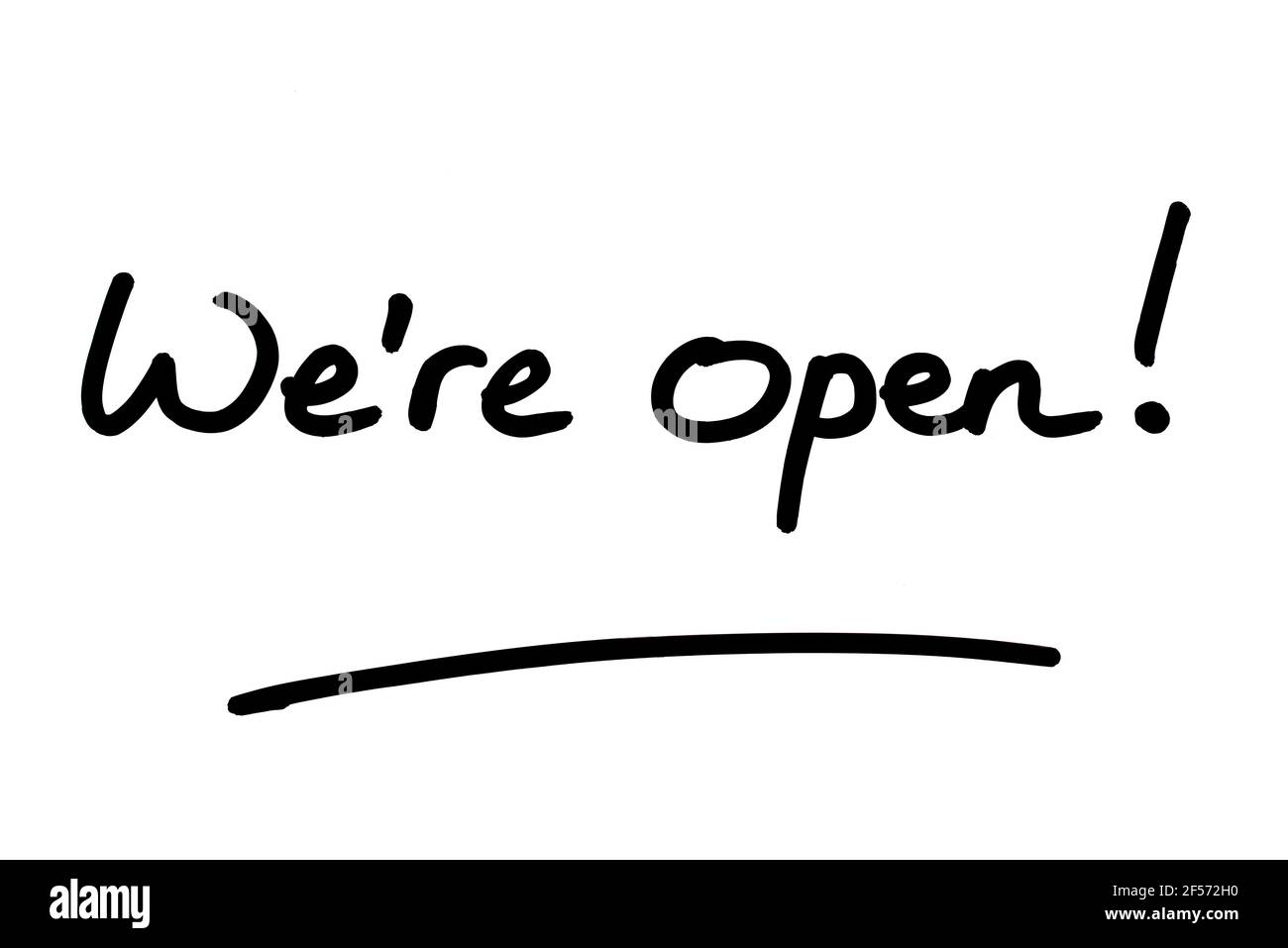 Were Open! handwritten on a white background Stock Photo - Alamy
