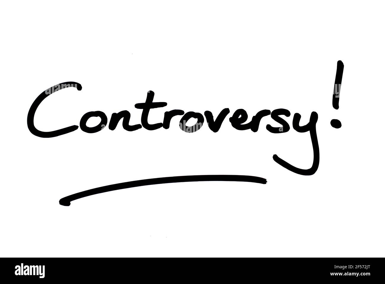 Controversy! handwritten on a white background Stock Photo - Alamy