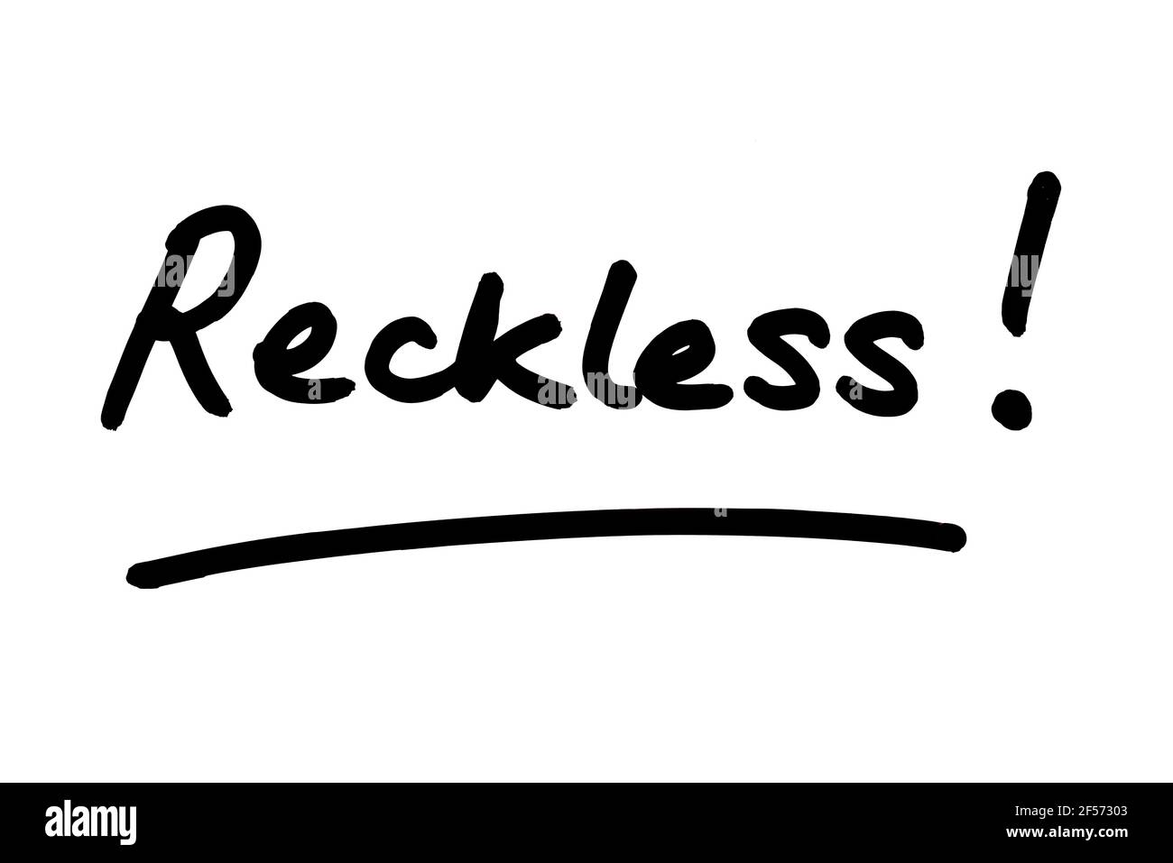 Reckless! handwritten on a white background Stock Photo - Alamy