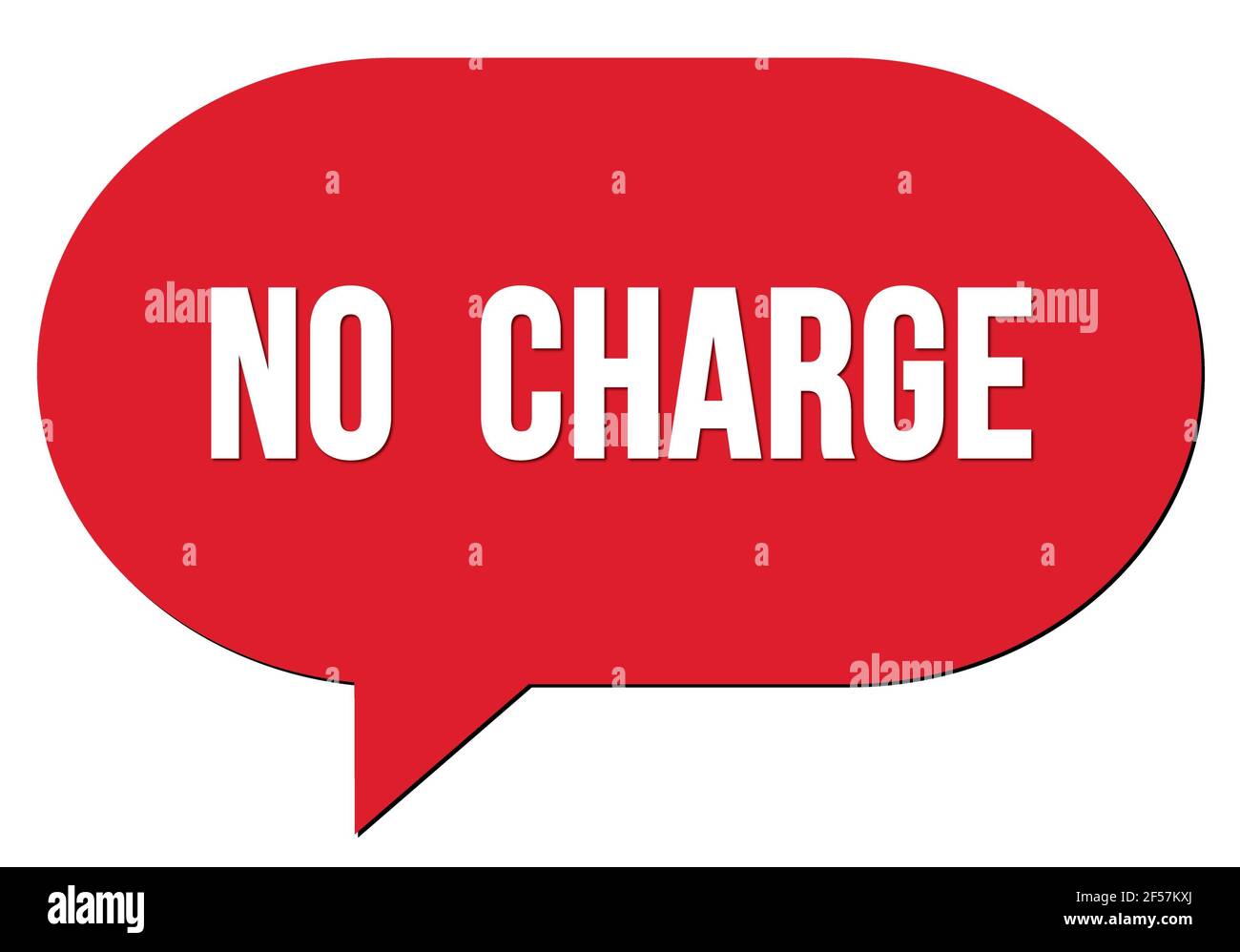 NO CHARGE text written in a red speech bubble stamp Stock Photo - Alamy