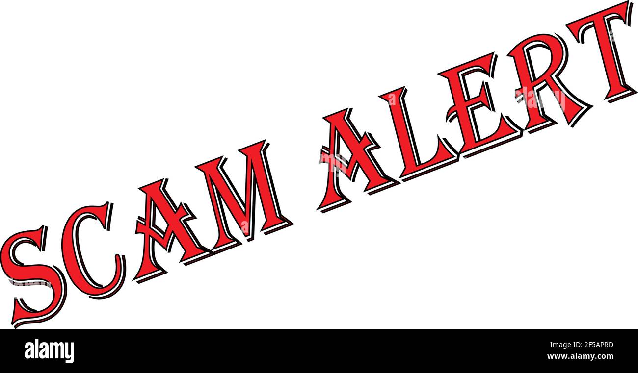 Scam Alert text sign illustration on white background Stock Vector ...