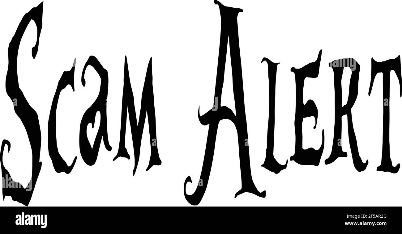 Scam Alert text sign illustration on white background Stock Vector ...