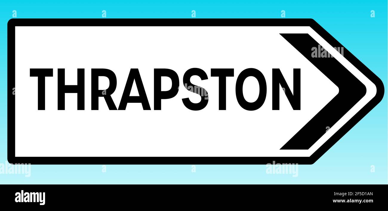 A graphic illlustration of a British road sign pointing to Thrapston ...