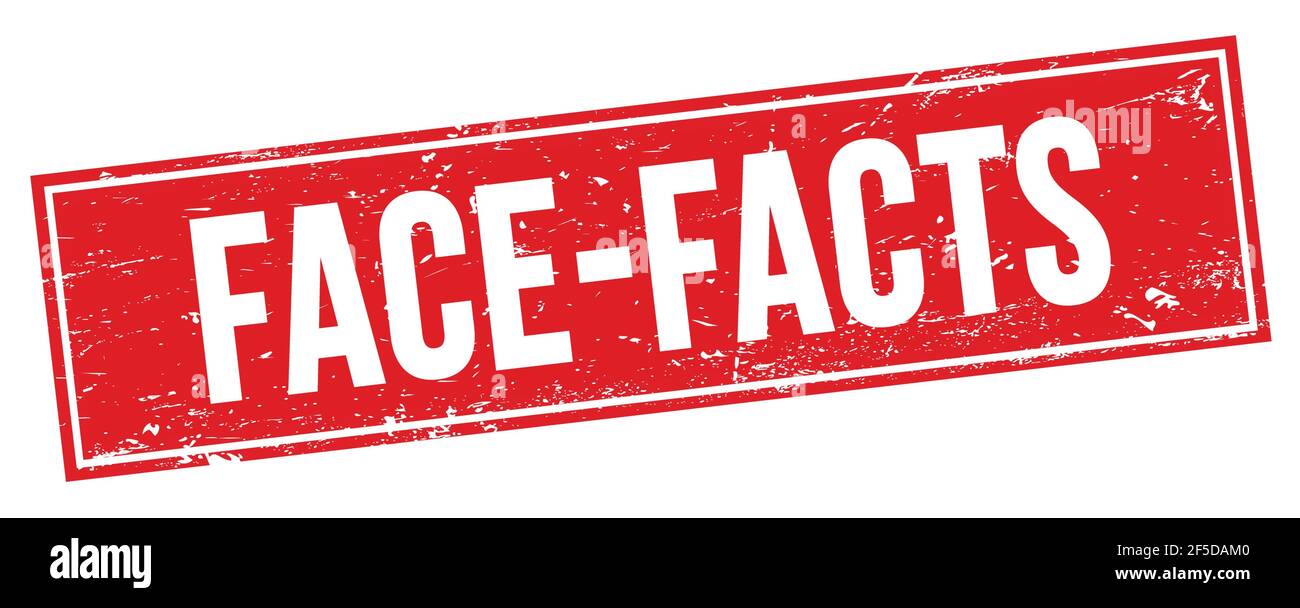FACE-FACTS text on red grungy rectangle stamp sign Stock Photo - Alamy
