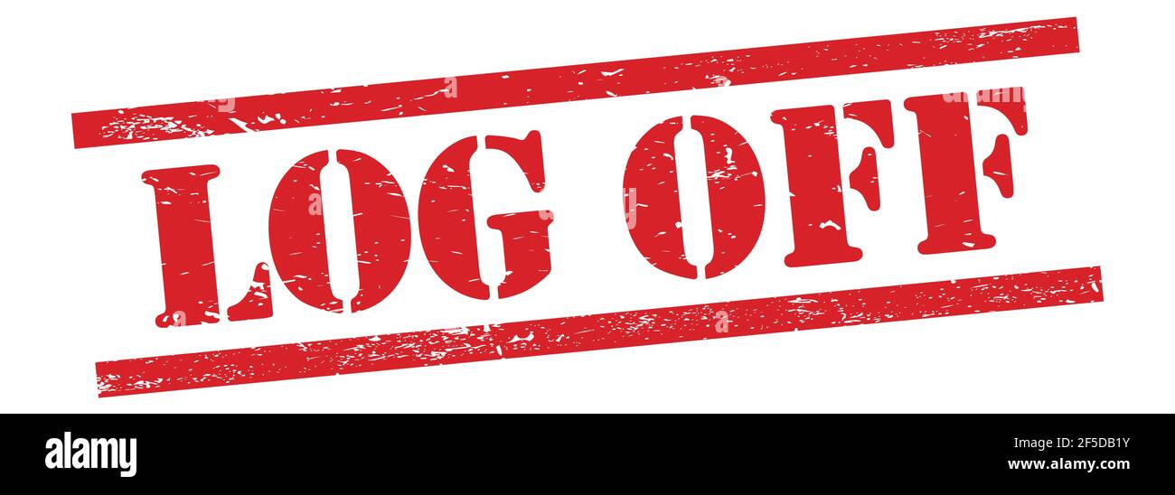 LOG OFF text on red grungy vintage rubber stamp Stock Photo - Alamy