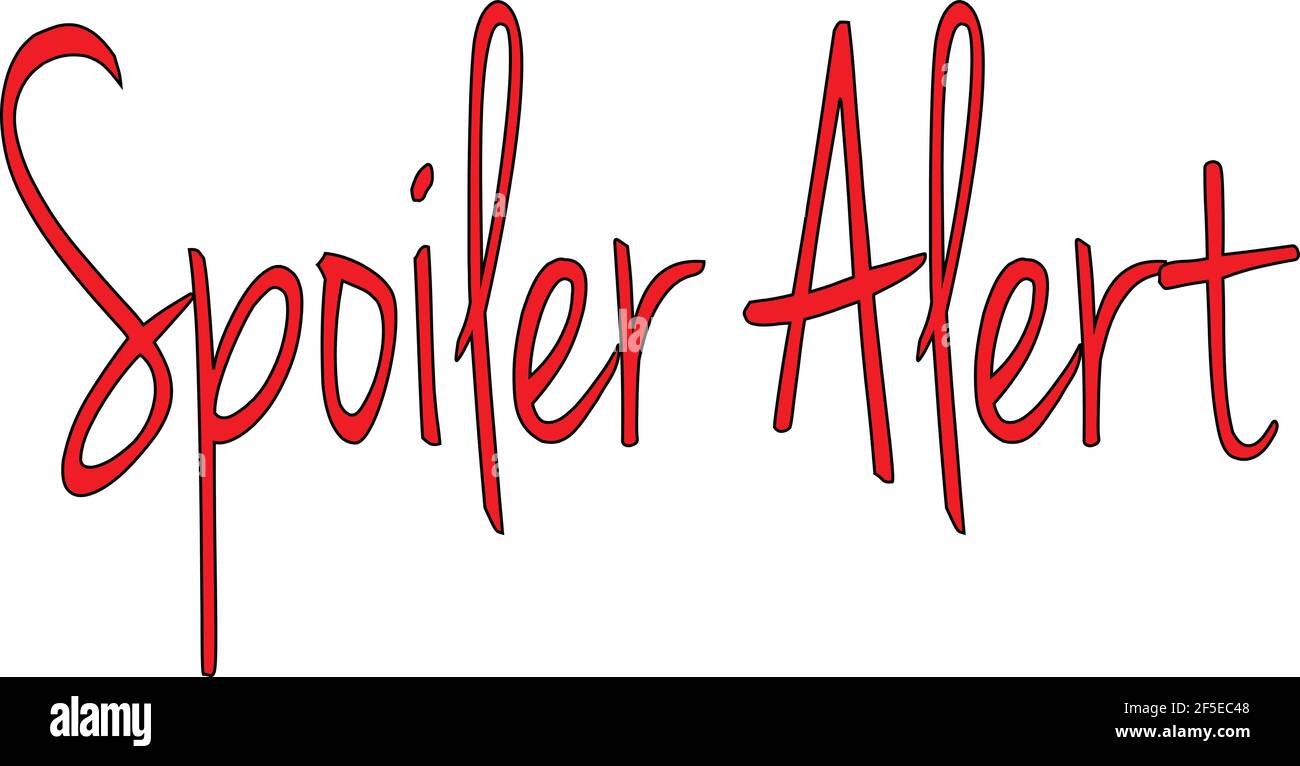Spoiler Alert text sign illustration on on white Background Stock ...