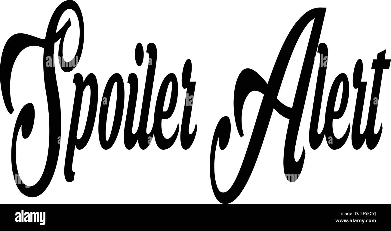 Spoiler Alert text sign illustration on on white Background Stock ...