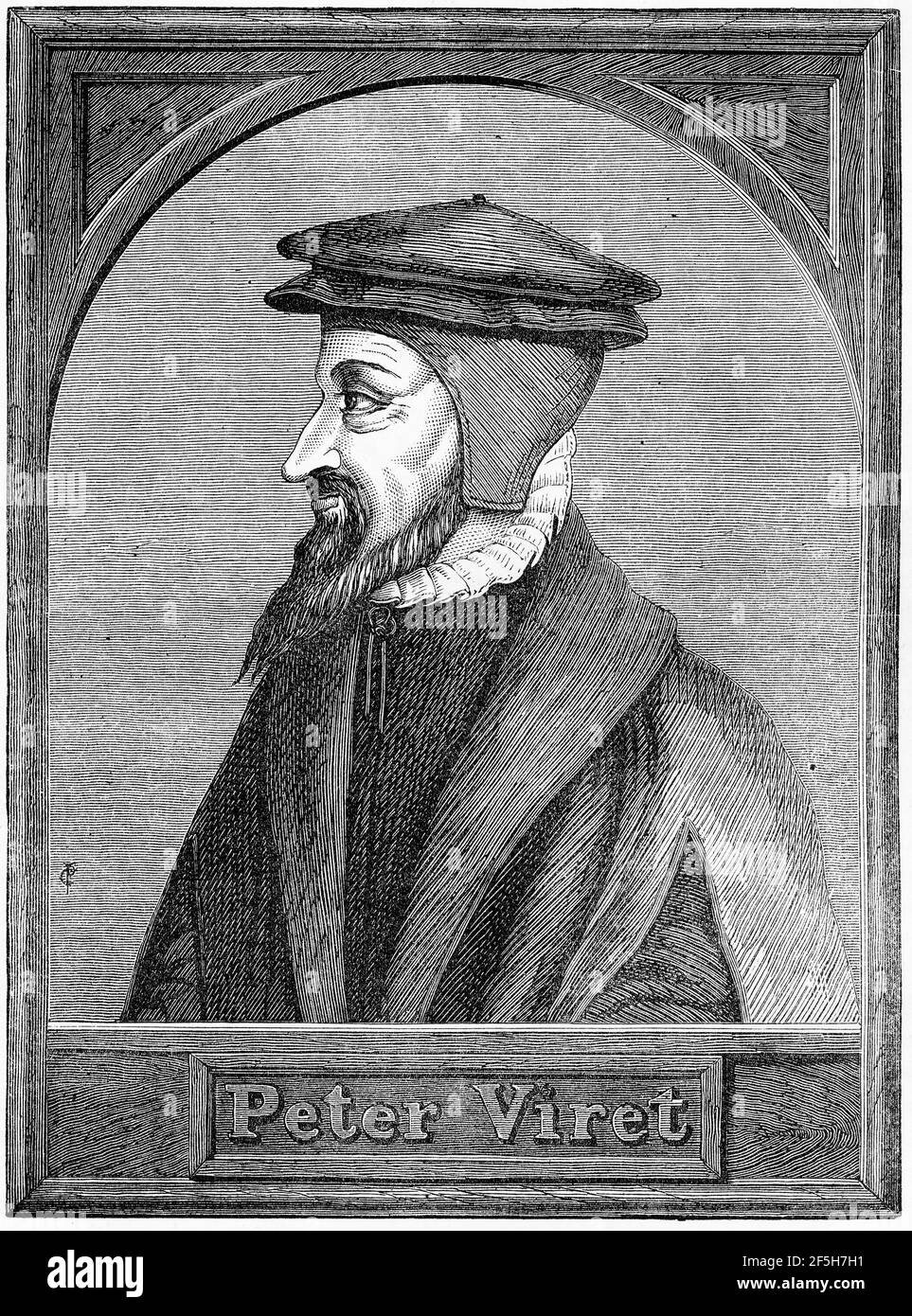 Engraving of Pierre Viret (1511 – 4 May 1571) Swiss Reformed theologian ...