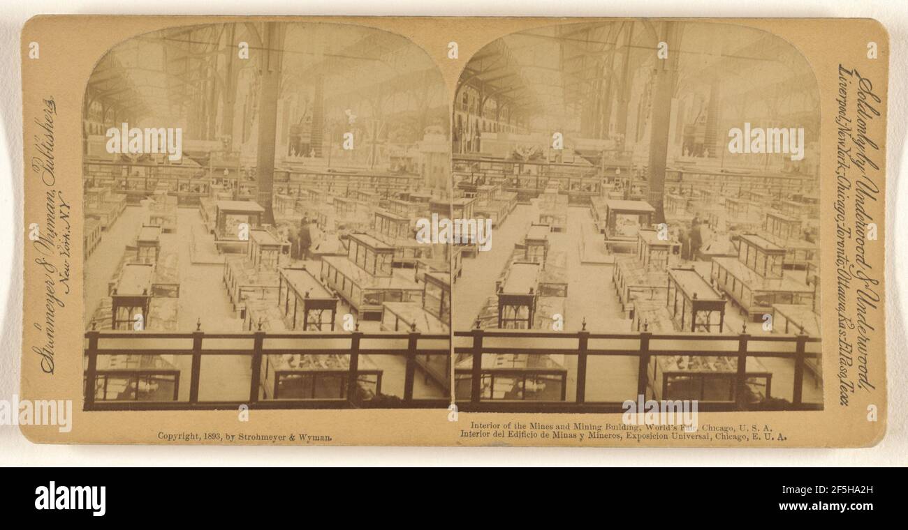 Interior of the Mines and Mining Building, World's Fair, Chicago, U.S.A ...