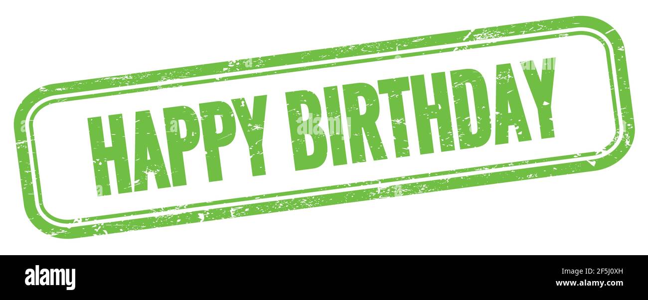 HAPPY BIRTHDAY text on green grungy vintage rectangle stamp Stock Photo ...