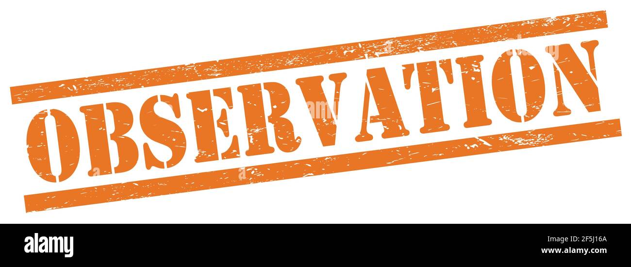 OBSERVATION text on orange grungy rectangle vintage stamp Stock Photo ...