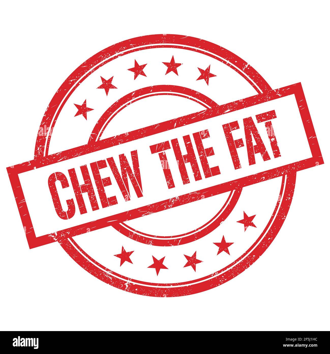 CHEW THE FAT text written on red round vintage rubber stamp Stock Photo ...