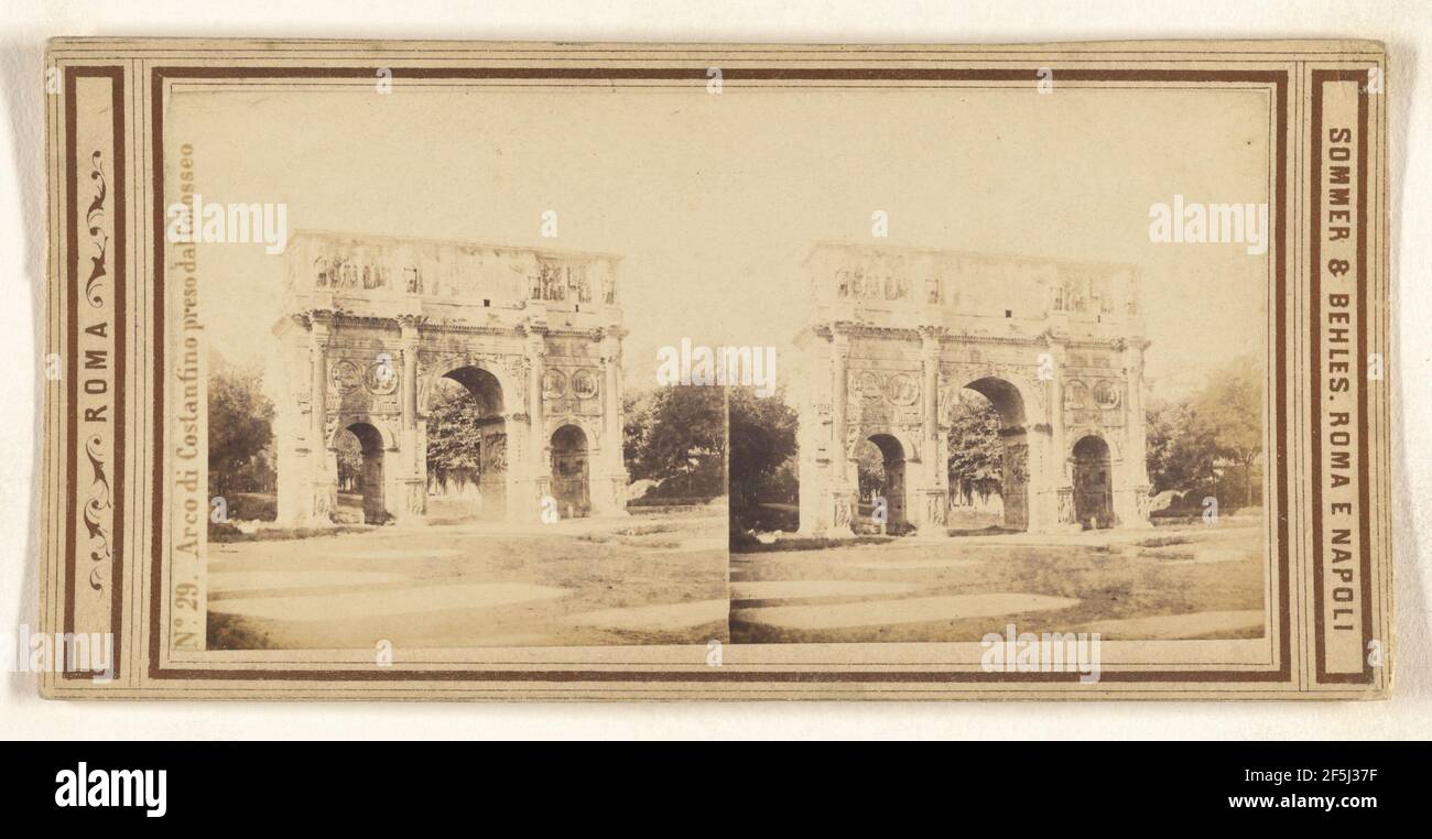 Arco di Costanfino preso dal Colosseo. Sommer & Behles (Italian ...