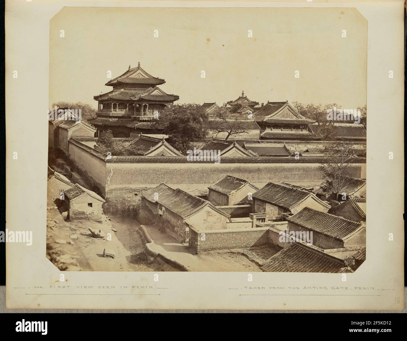 The First View Seen in Peking - Taken from the Anting Gate. Felice ...