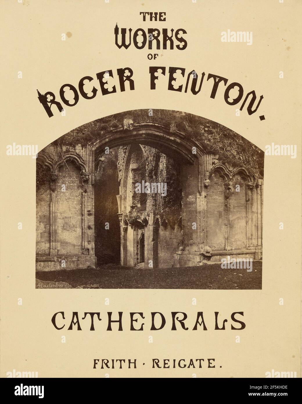 Title page of "The Works of Roger Fenton: Cathedrals, Frith, Reigate ...