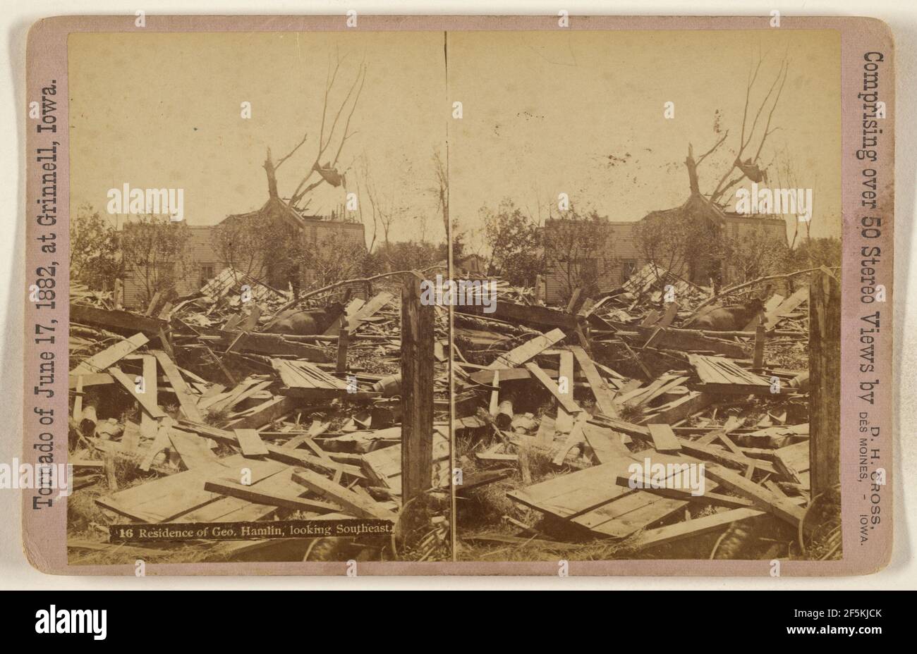 Residence of Geo. Hamlin, looking Southeast. Tornado of June 17, 1882 ...