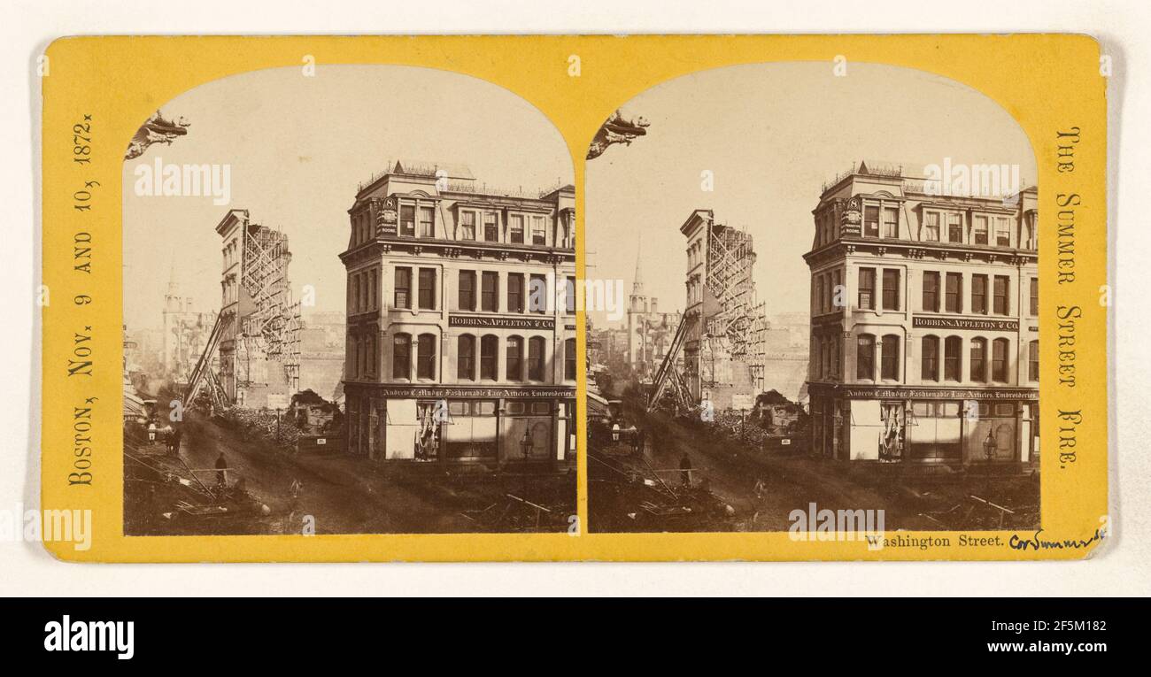 Washington Street. Boston, Nov. 9 and 10, 1872. The Summer Street Fire ...