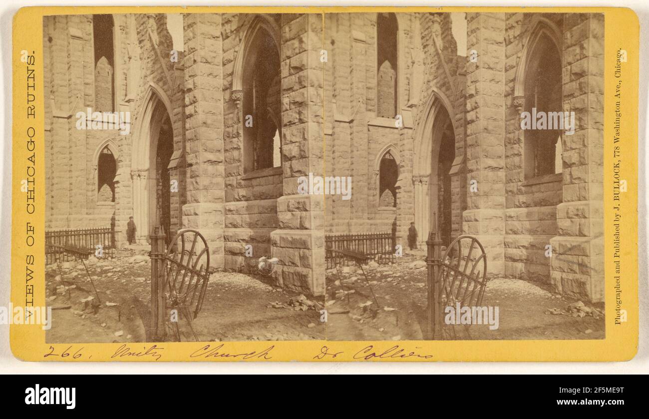 Unity Church. Dr Colliers. Ruins of the Chicago Fire, 1871. John ...