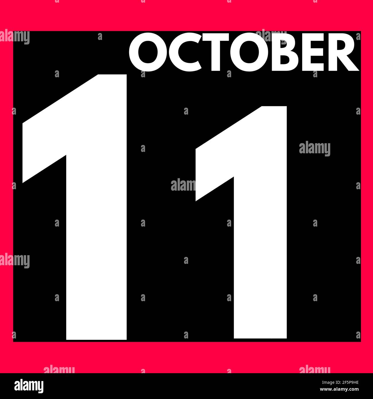 October 11 . Modern daily calendar icon .date ,day, month .calendar for ...