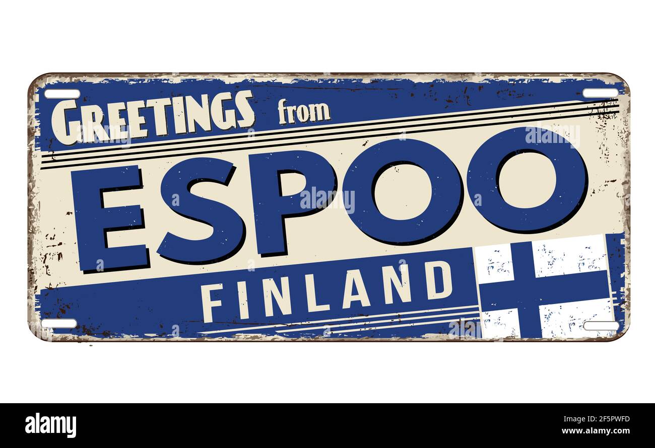 Greetings from Espoo vintage rusty metal plate on a white background ...