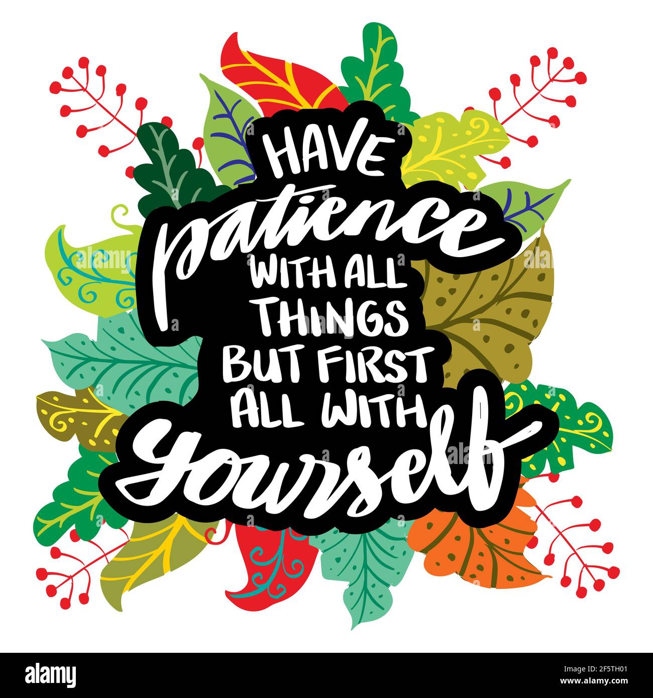 Have patience with all things but first of all with yourself ...