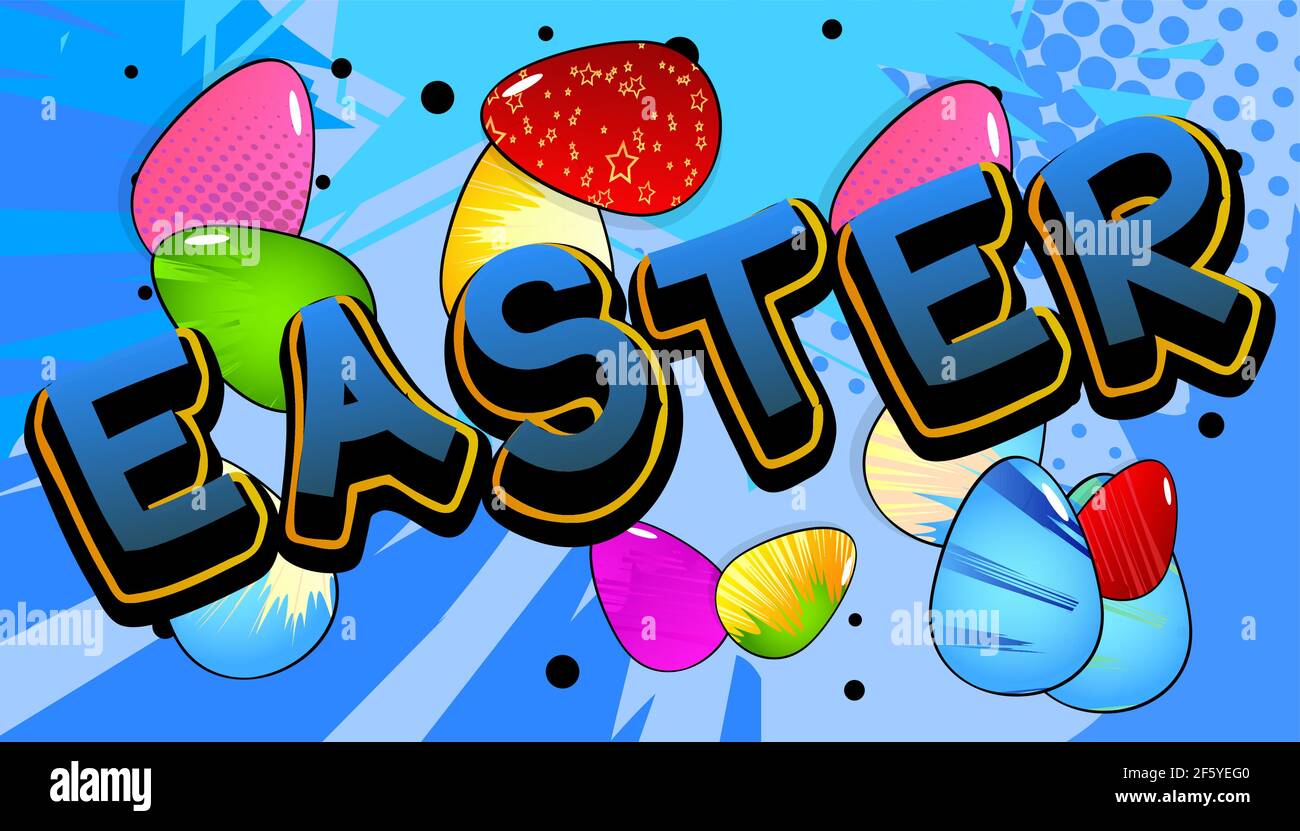 Easter - Comic book style holiday related text. Greeting card, social ...