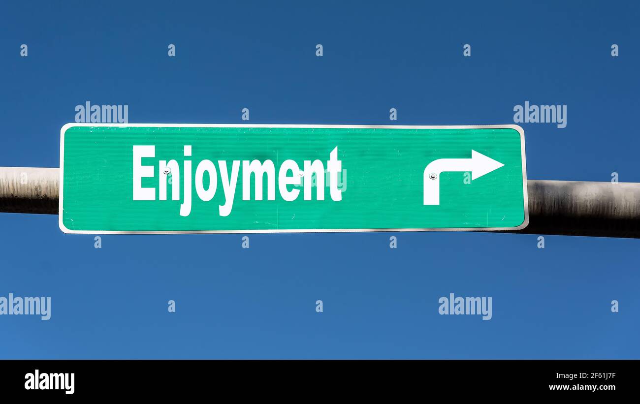 Street Sign the Direction Way to Enjoyment Stock Photo - Alamy