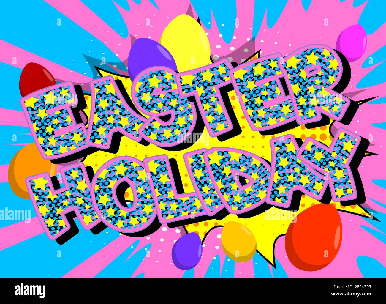 Easter Holiday - Comic book style holiday related text. Greeting card ...